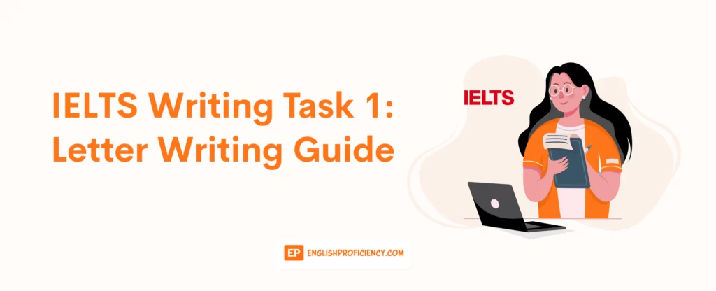 IELTS Writing Task 1: Letter Writing Guide