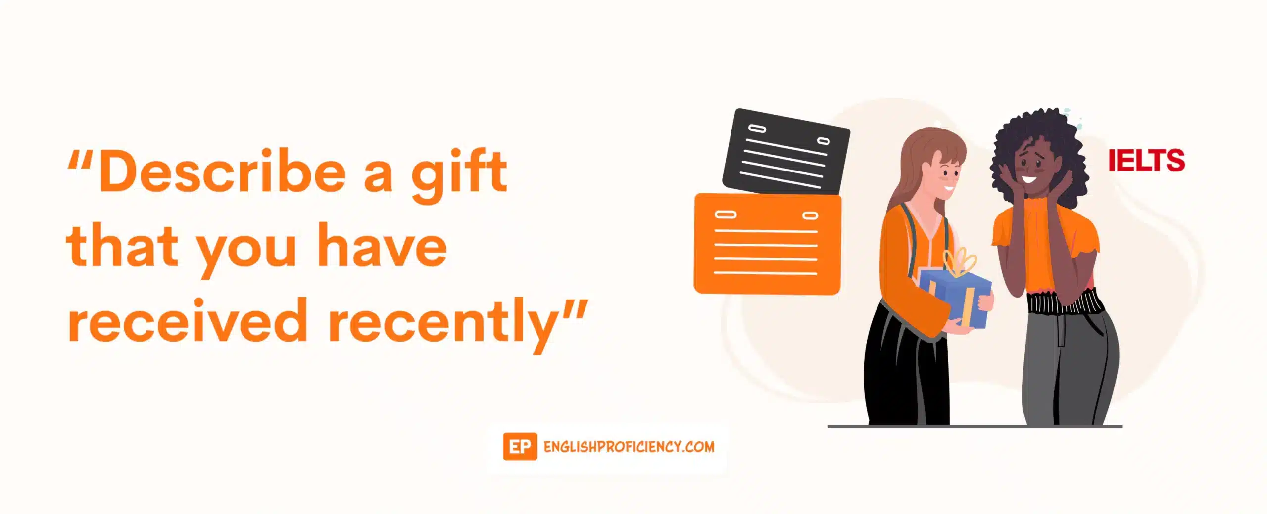 IELTS Cue Card Sample Question Describe A Gift That You Have Received
