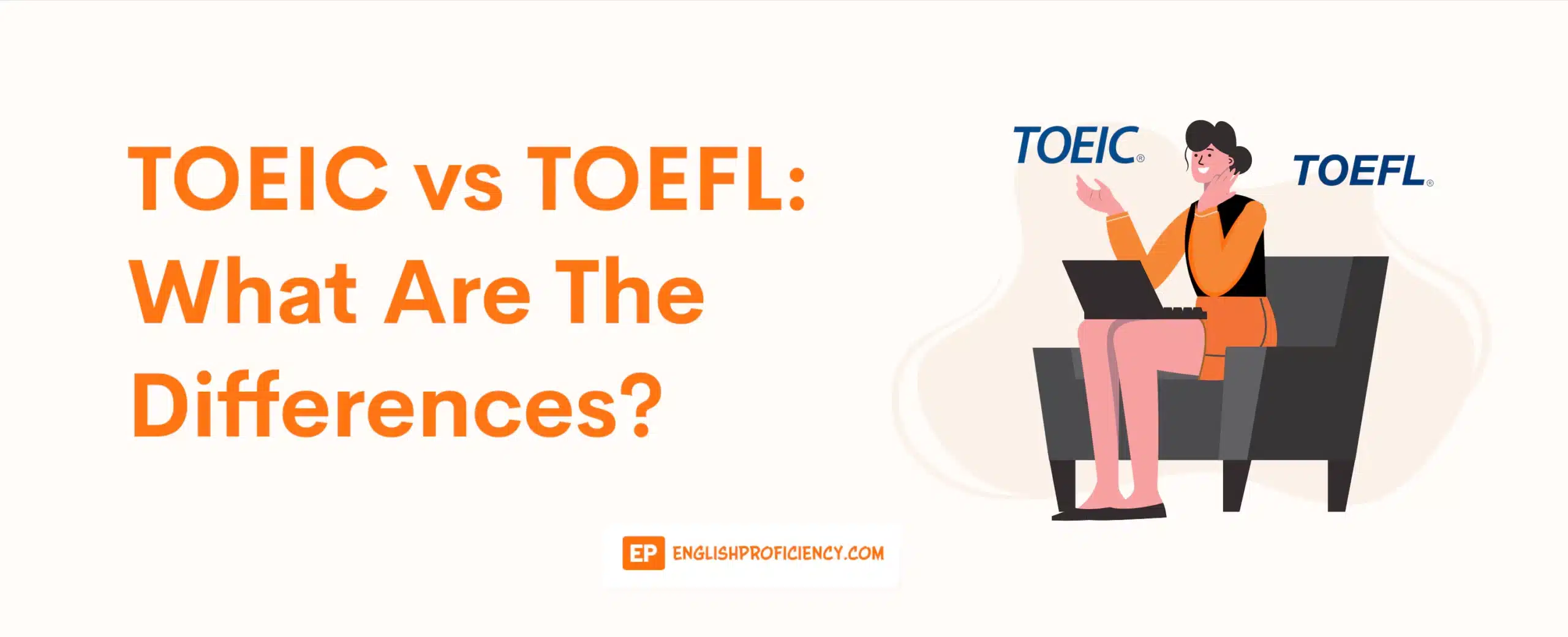 TOEIC Vs TOEFL What Are The Differences TOEIC Vs TOEFL What Are The Differences